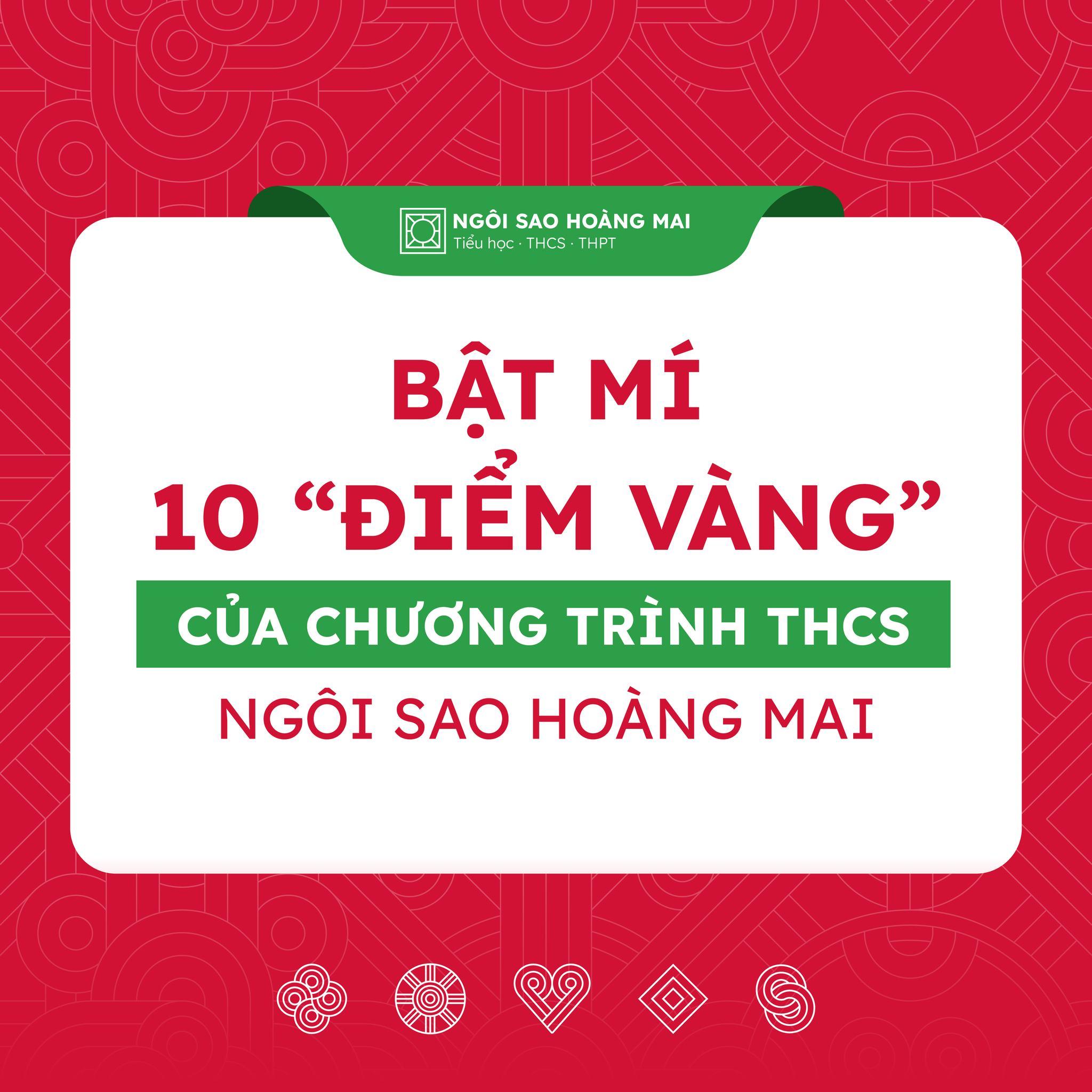 BẬT MÍ 10 “ĐIỂM VÀNG” CỦA CHƯƠNG TRÌNH THCS NGÔI SAO HOÀNG MAI
